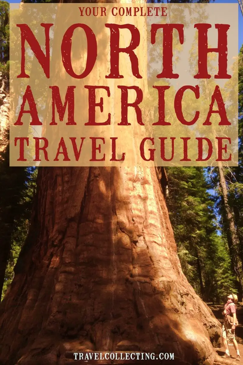 Complete North America Travel Guide 2021