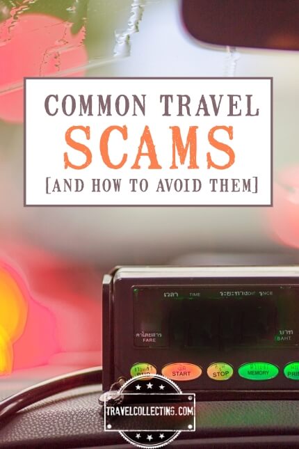 20 Of The Most Common Travel Scams To Avoid 2021
