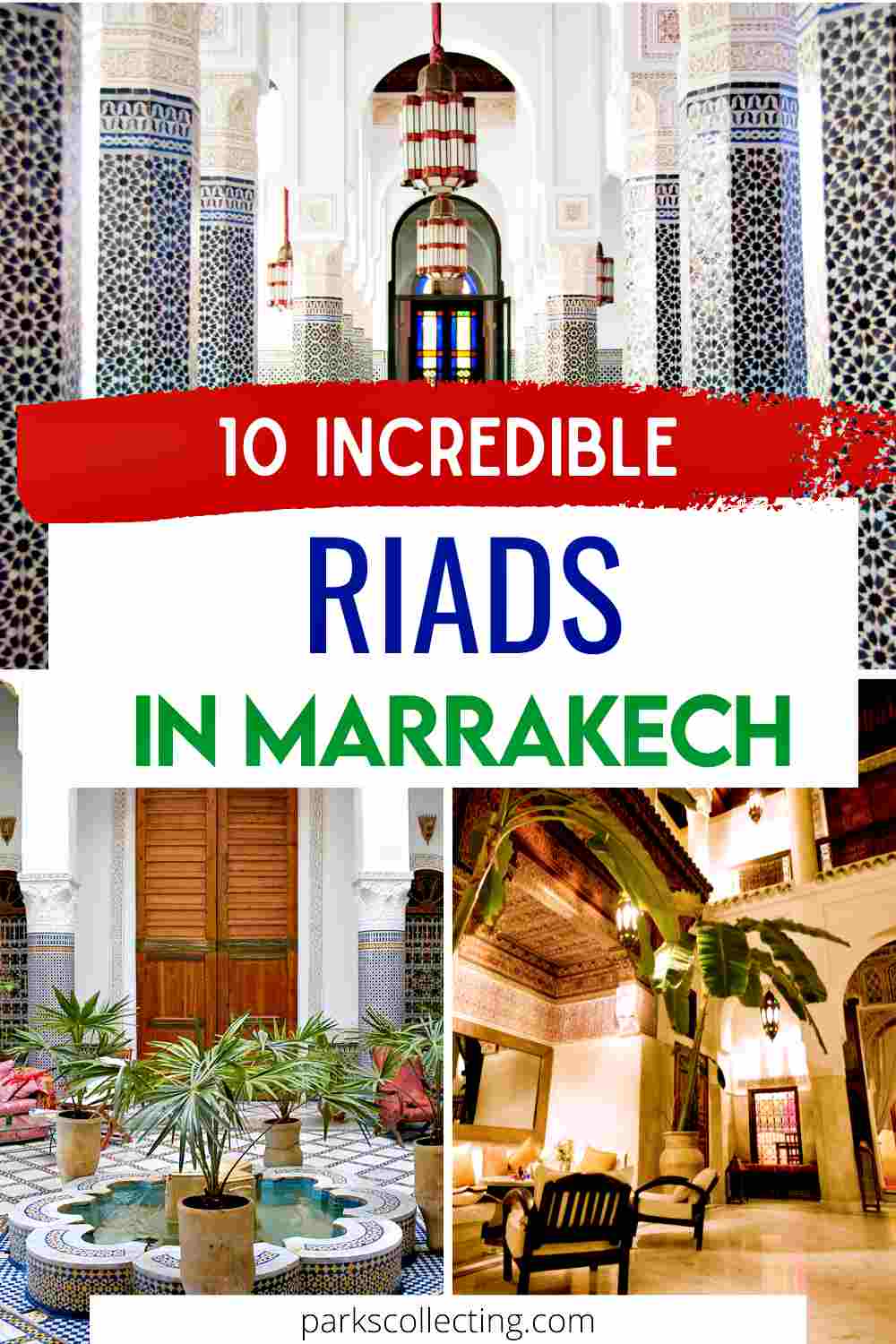 The 10 Best Riads In Marrakech 2025